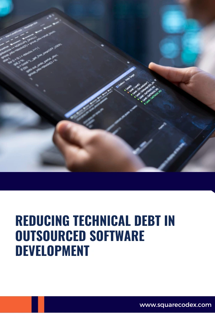 Reducing Technical Debt in Outsourced Software Development